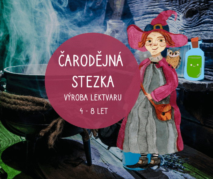 Stezka s čarodějnicí Evelínou - Uvař kouzelný lektvar! :: Lesní kvítka z.s.